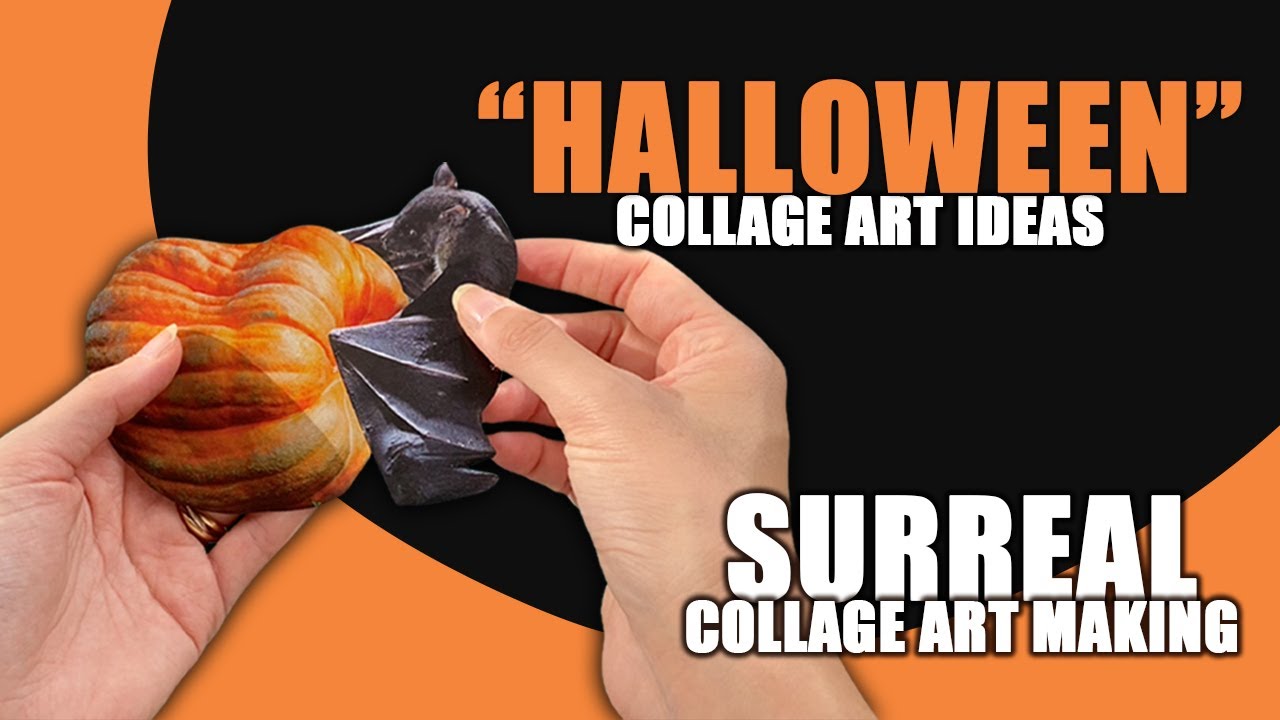 Halloween Collage Art Ideas | Surreal Collage Art Making | Easy Paper ...