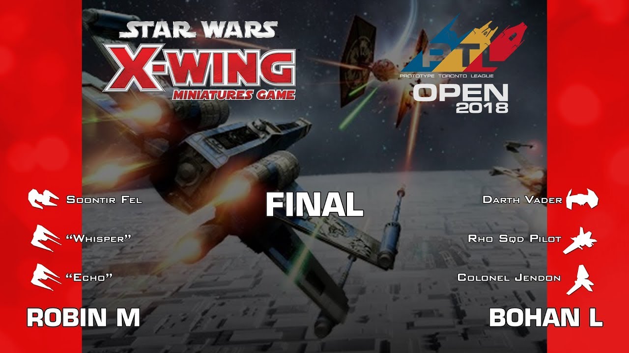 X-Wing - Final | PTL Open 2018 - YouTube