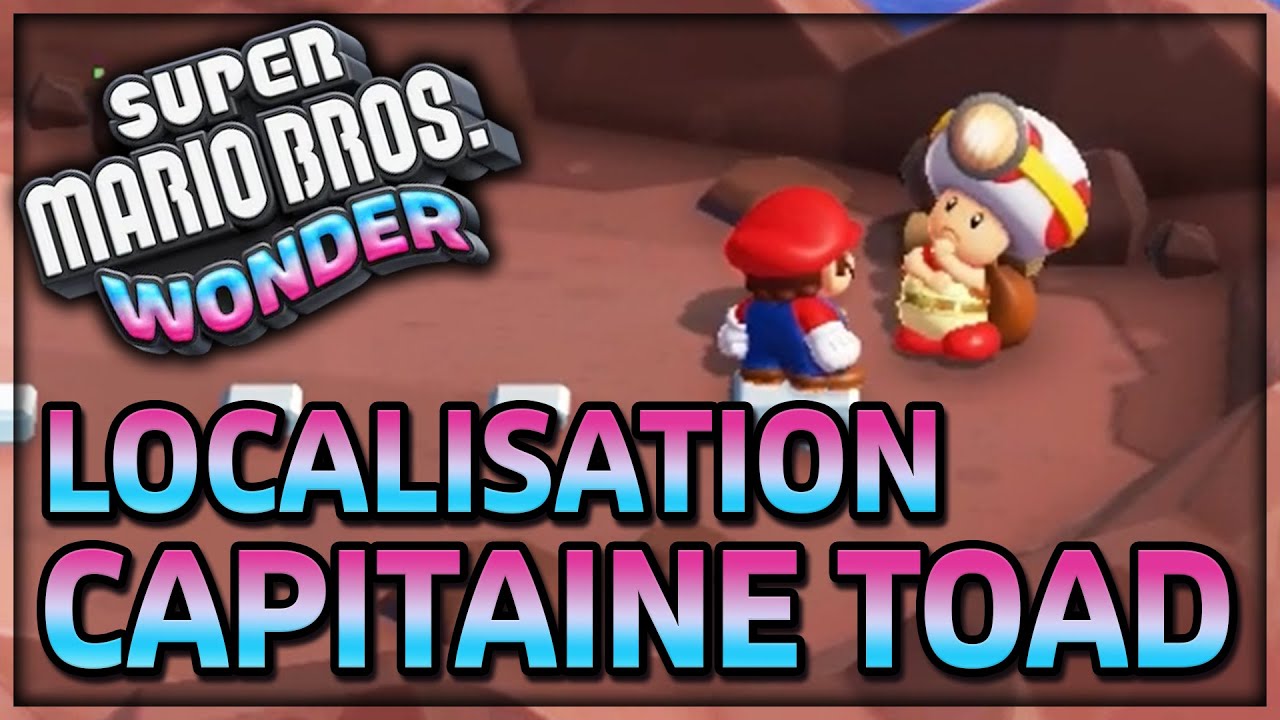 TOUTES les LOCALISATIONS de CAPITAINE TOAD dans Super Mario Bros ...