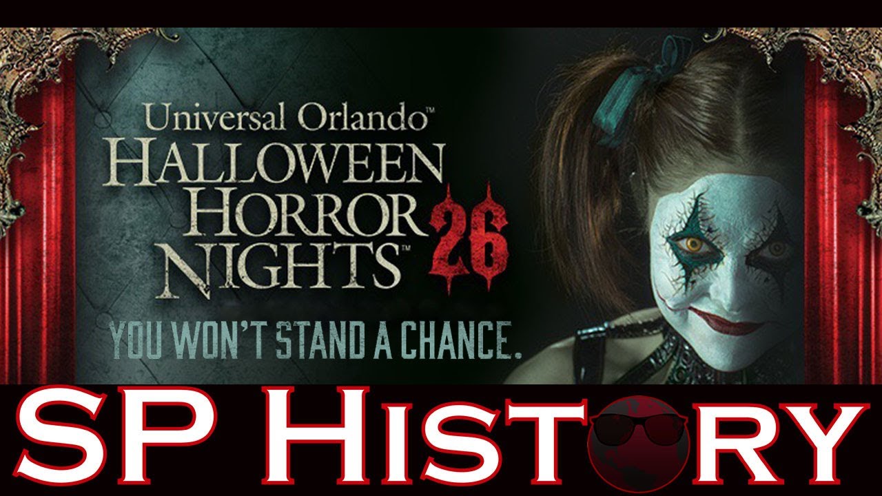 SP History Halloween Horror Nights 26 YouTube sp-history-halloween-horror-nights-26-youtube