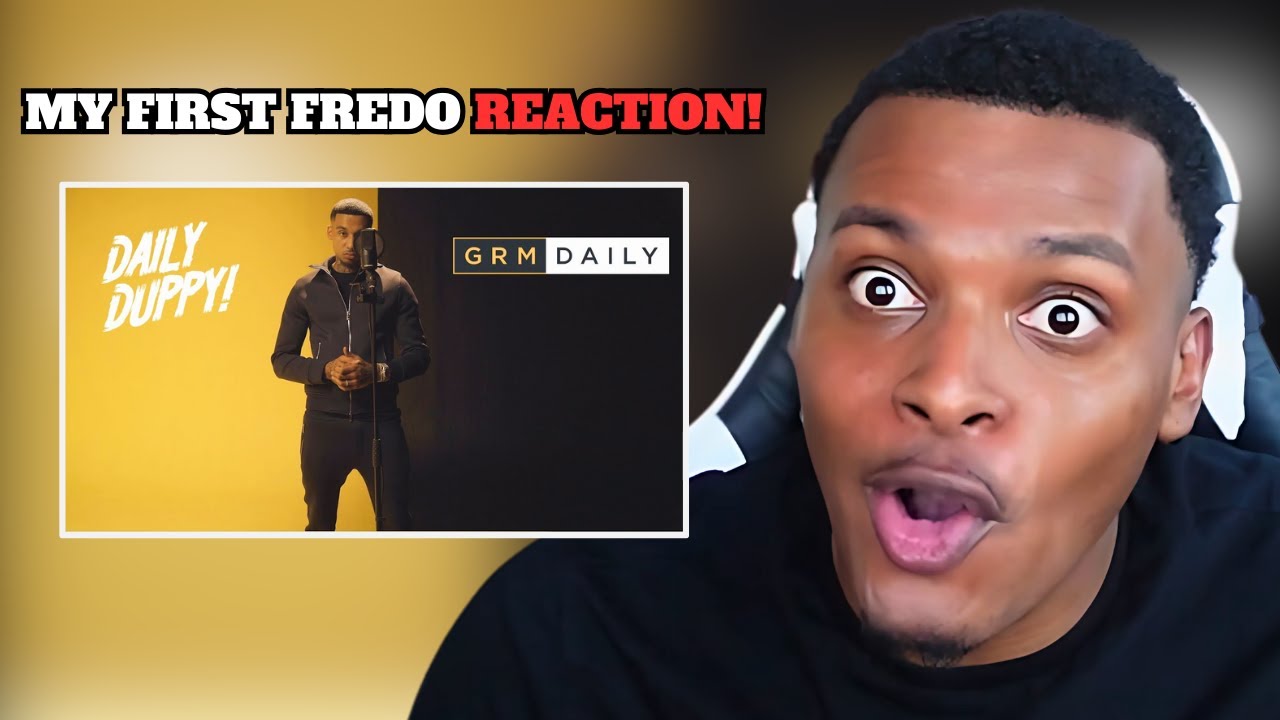My First Fredo Reaction! Fredo - Daily Duppy | GRM Daily - YouTube