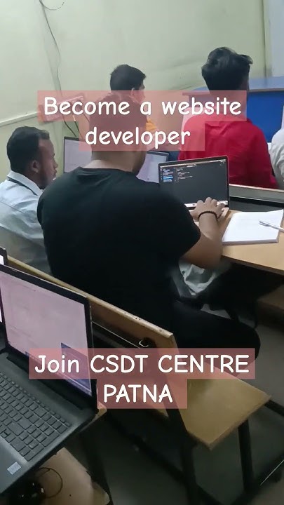 Become a website developer, join CSDT CENTRE PATNA, call 7070090551 - YouTube