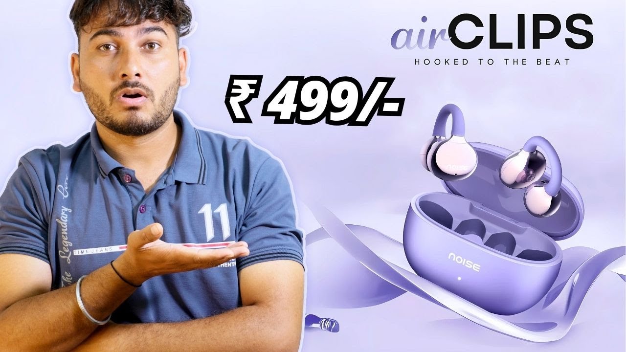 Noise Air Clips : PreOrder Only Rs.499/- | Revealed Features And Price ...