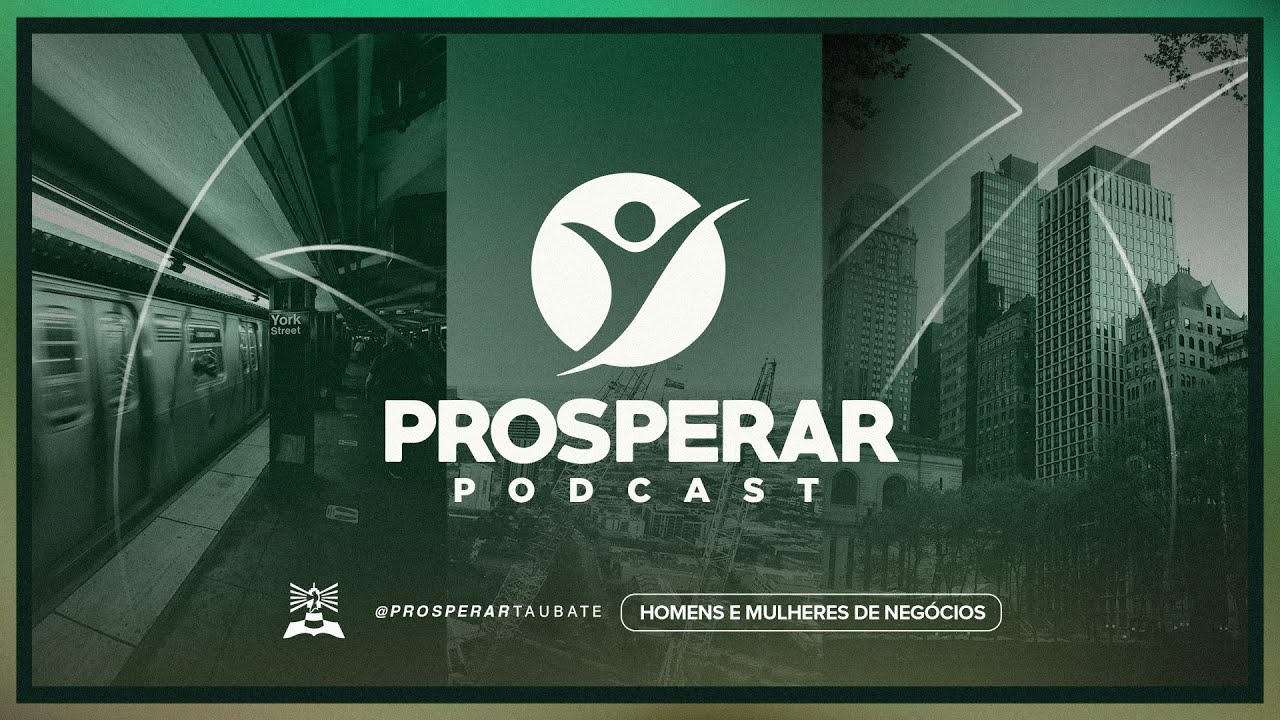PROSPERAR PODCAST | COM DANIEL CAPUANO - YouTube
