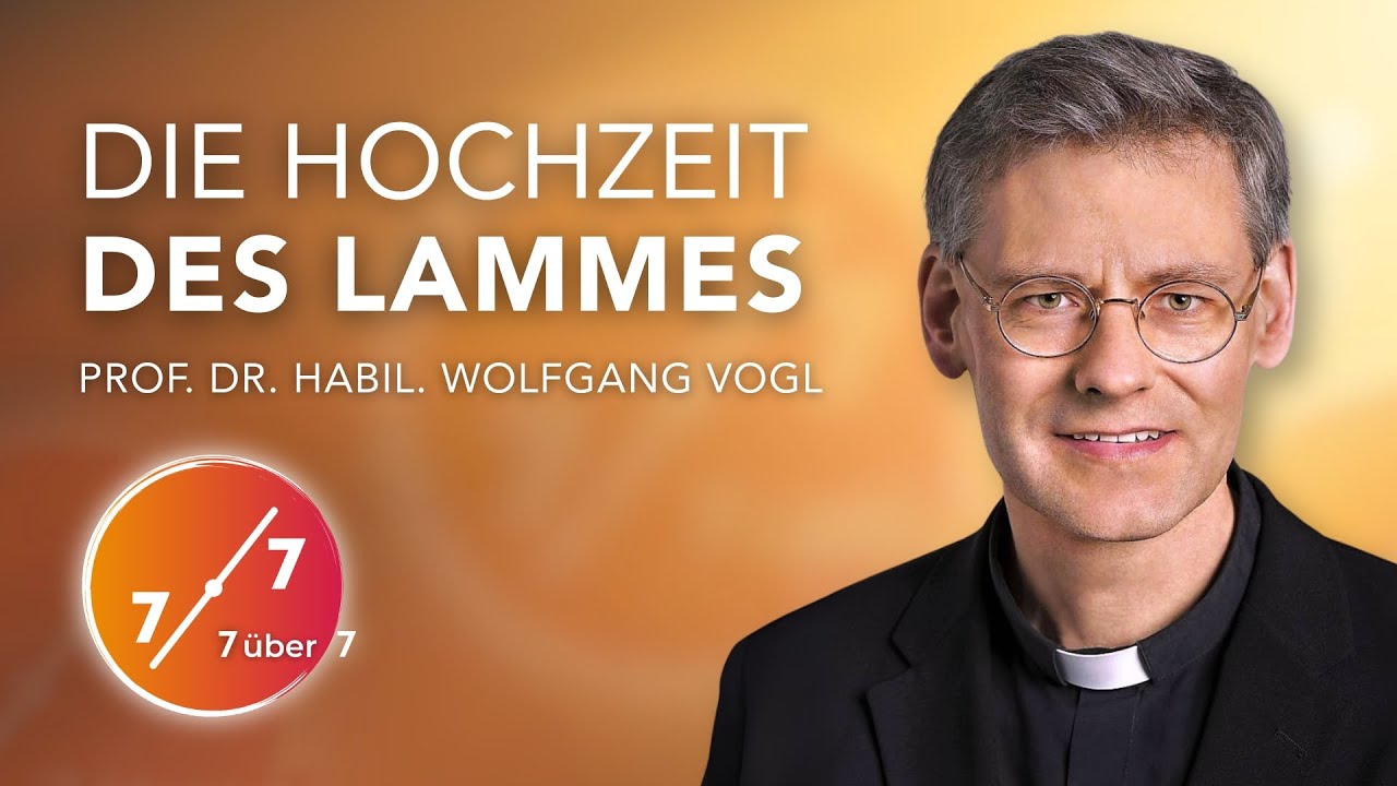 Das Ziel unseres Glaubens | Prof. Dr. Wolfgang Vogl | 7über7 - YouTube