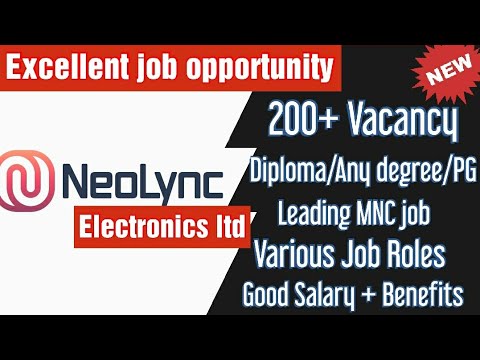 200+ Vacancy - Neolync Electronics | Diploma/Any deg/PG - Various Roles ...