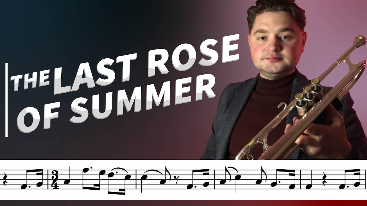 The Last Rose of Summer - Trumpet - YouTube