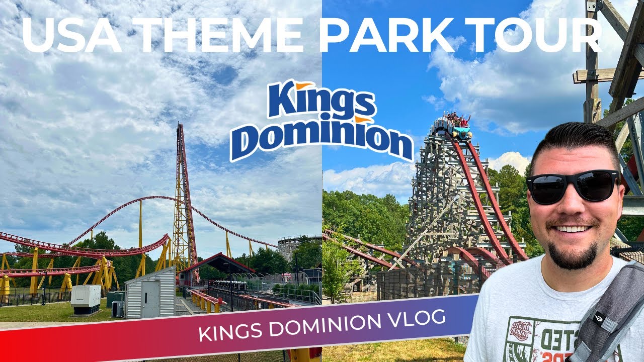 Kings Dominion Vlog | USA Theme Park Tour Summer 2024 - YouTube