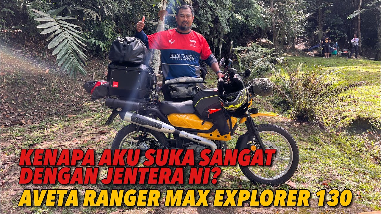 Kenapa aku Pilih AVETA RANGER MAX EXPLORER 130 ? - YouTube