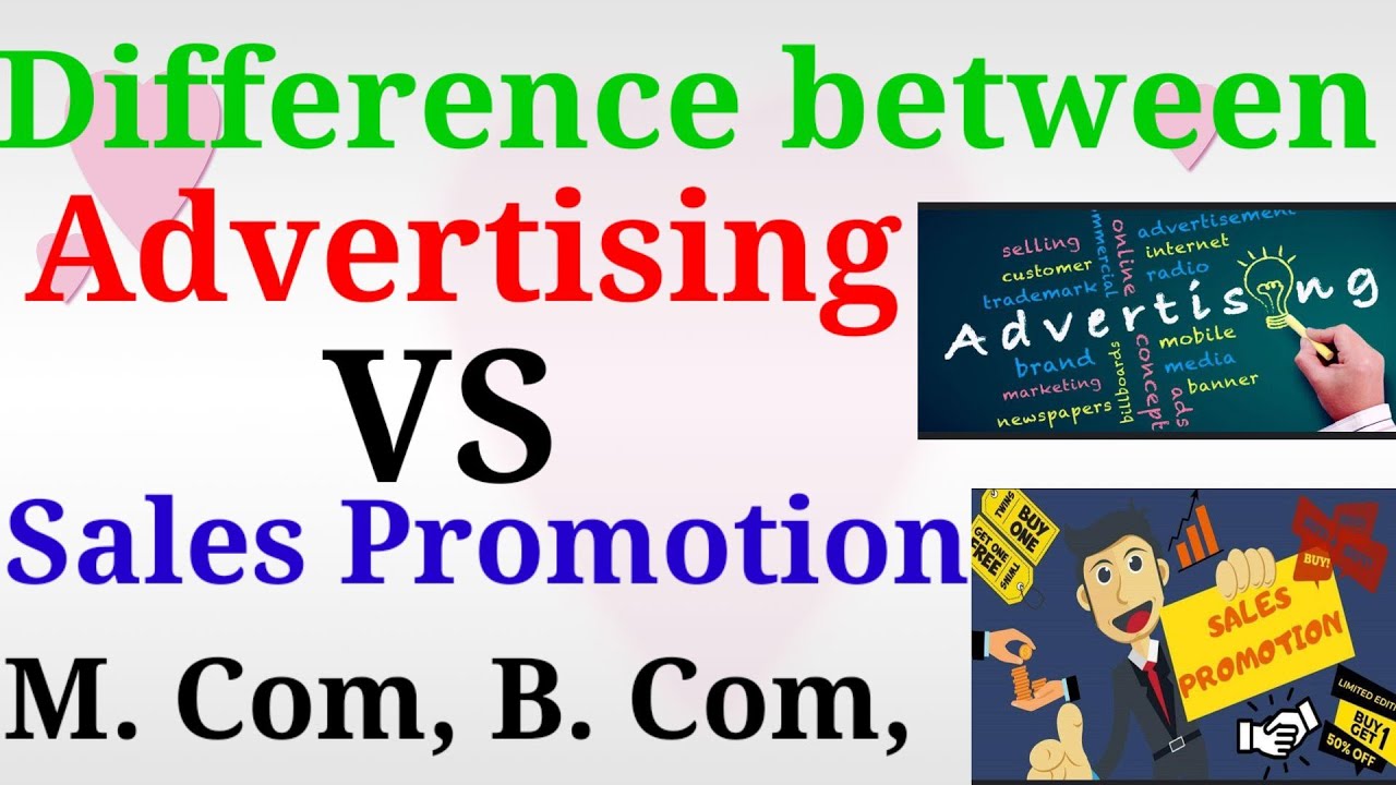 Differences between Advertisement and Sales promotion || Advertisement ...