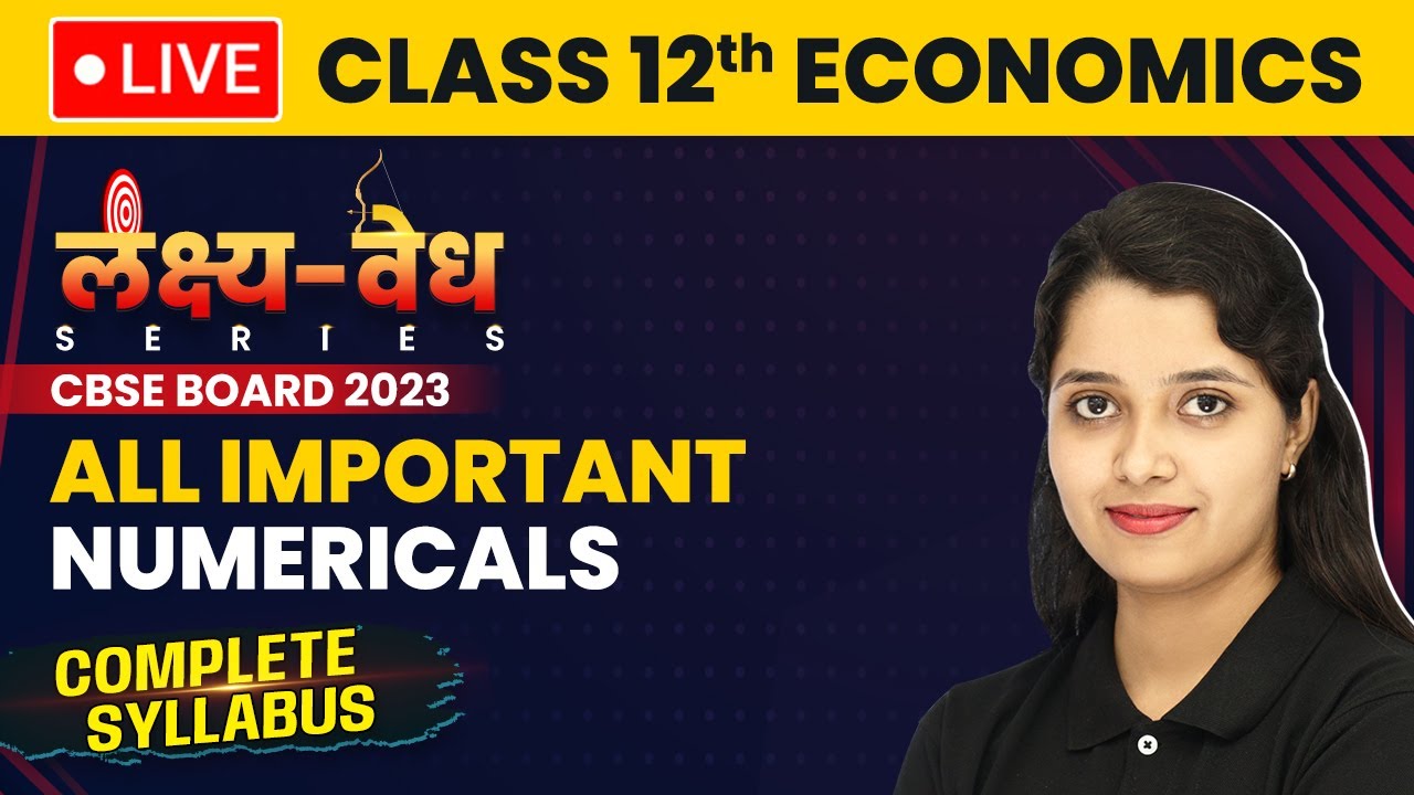 Class 12 Economics | All Important Numericals - Complete Syllabus ...
