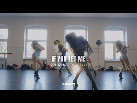 IF YOU LET ME - Sinead Harnett // Heels Choreography by Sonia Bartuccelli