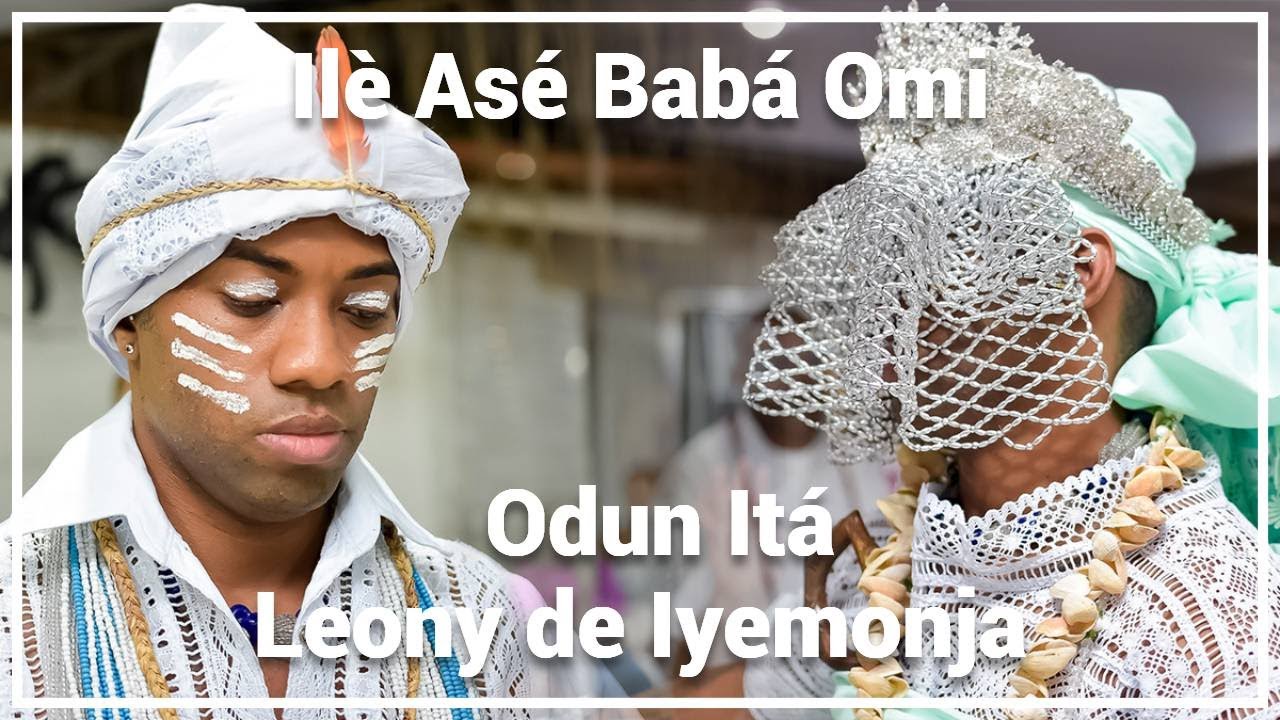 Ilè Asé Babá Omi - Odun Itá de Leony de Iyemonja - YouTube