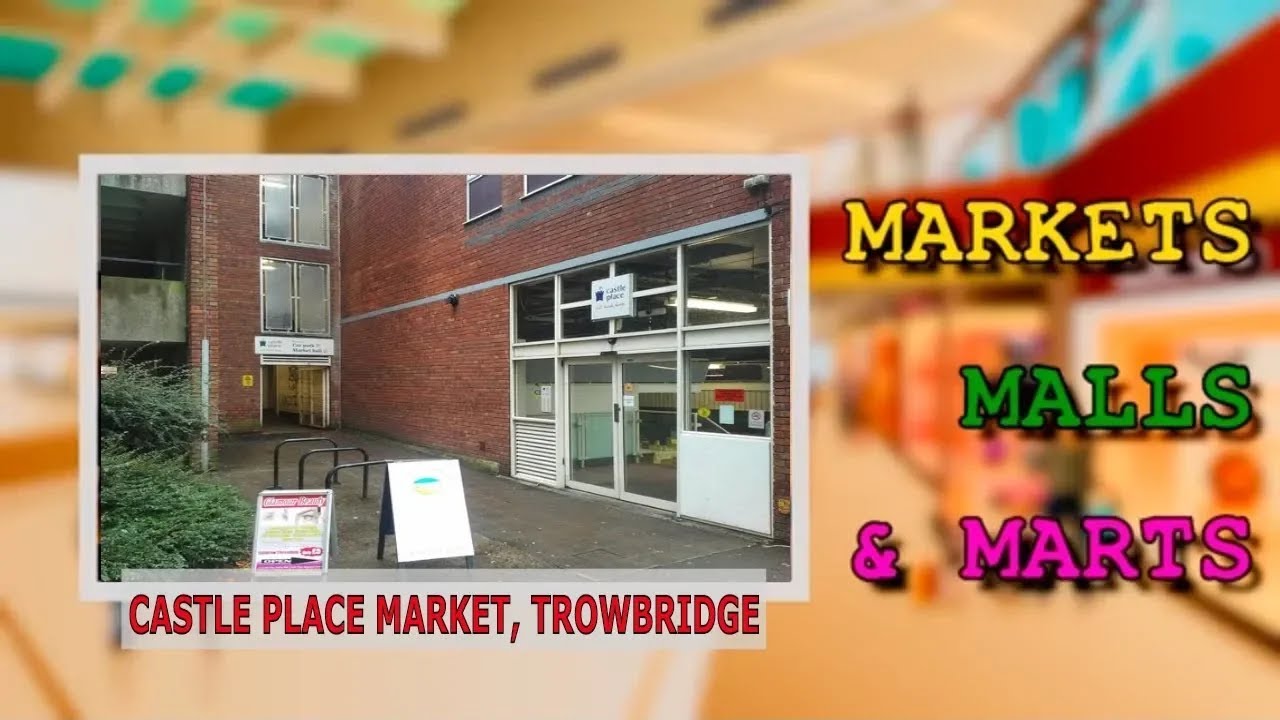 Castle Place Market, Trowbridge | Andy Wright UK Travel | Markets ...