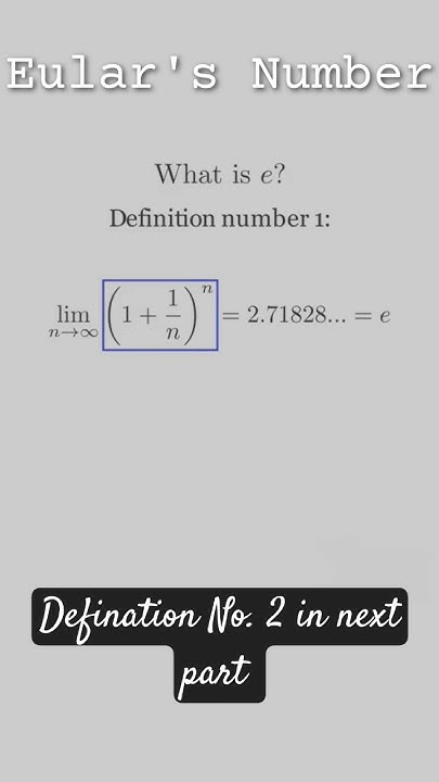 Cracking the Euler's Number #maths#defination#eular - YouTube