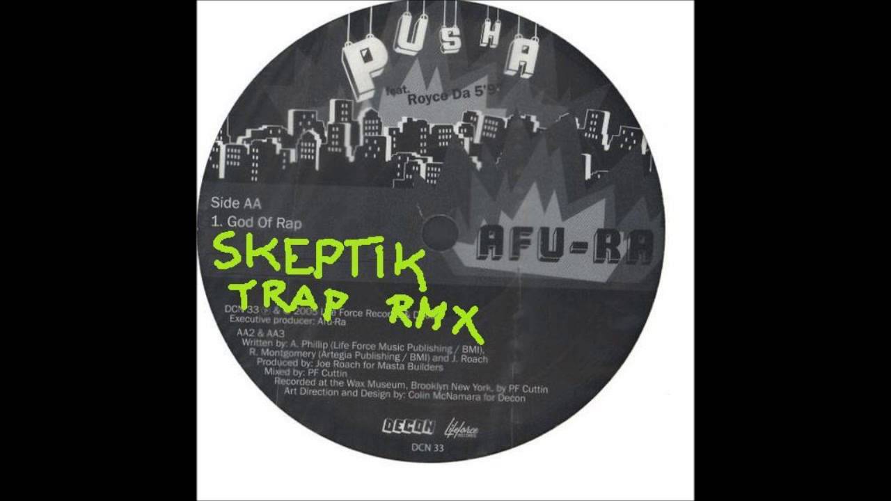 Afu-Ra - God of Rap (SkeptiK Trap Remix) (REAPER) FREE DOWNLOAD - YouTube