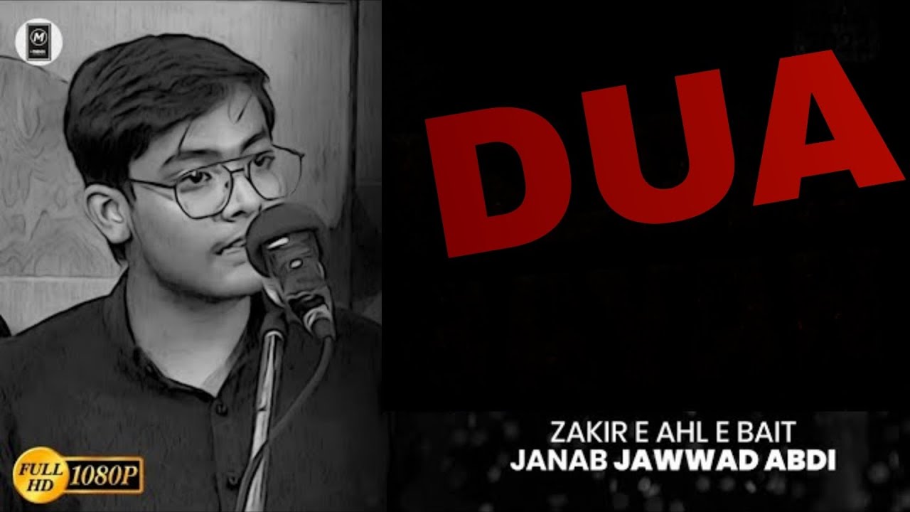 Jawwad Abdi || Topic: DUA | Dargah e Aliya bibi Zainab sa. Qidwainagar ...