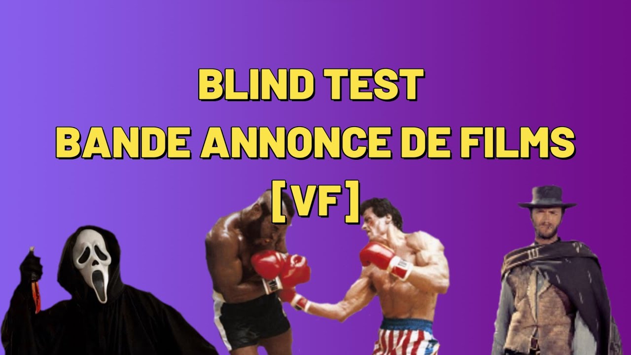 BLIND TEST BANDE ANNONCE DE FILMS [VF] DE 30 EXTRAITS - YouTube