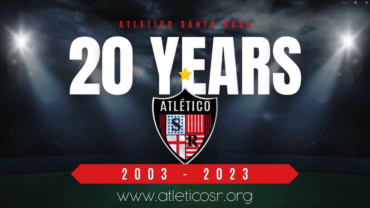 Atletico Santa Rosa Soccer Club 20th Anniversary Club Video Final - YouTube