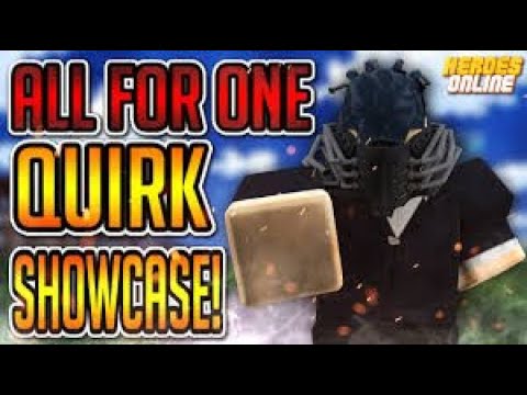 showcase quirk afo(all for one) nueva secion del canal HEROES ONLINE ...