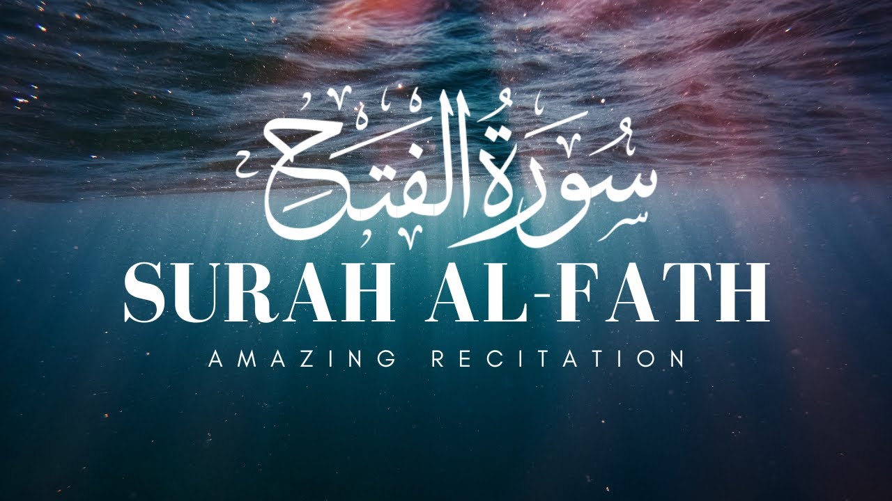 Surah Al-Fath World Best Recitation Full HD Arabic Text (Victory Of ...