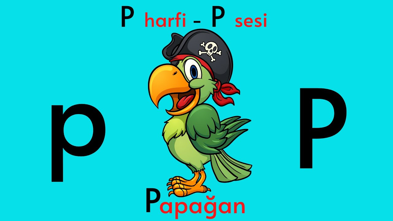 P sesi Öğretimi - P harfi Oyunu - YouTube