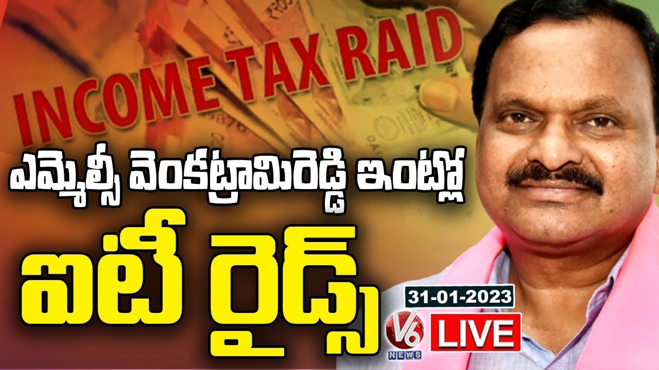 LIVE : IT Raids On BRS MLC Venkatrami Reddy | V6 News - YouTube