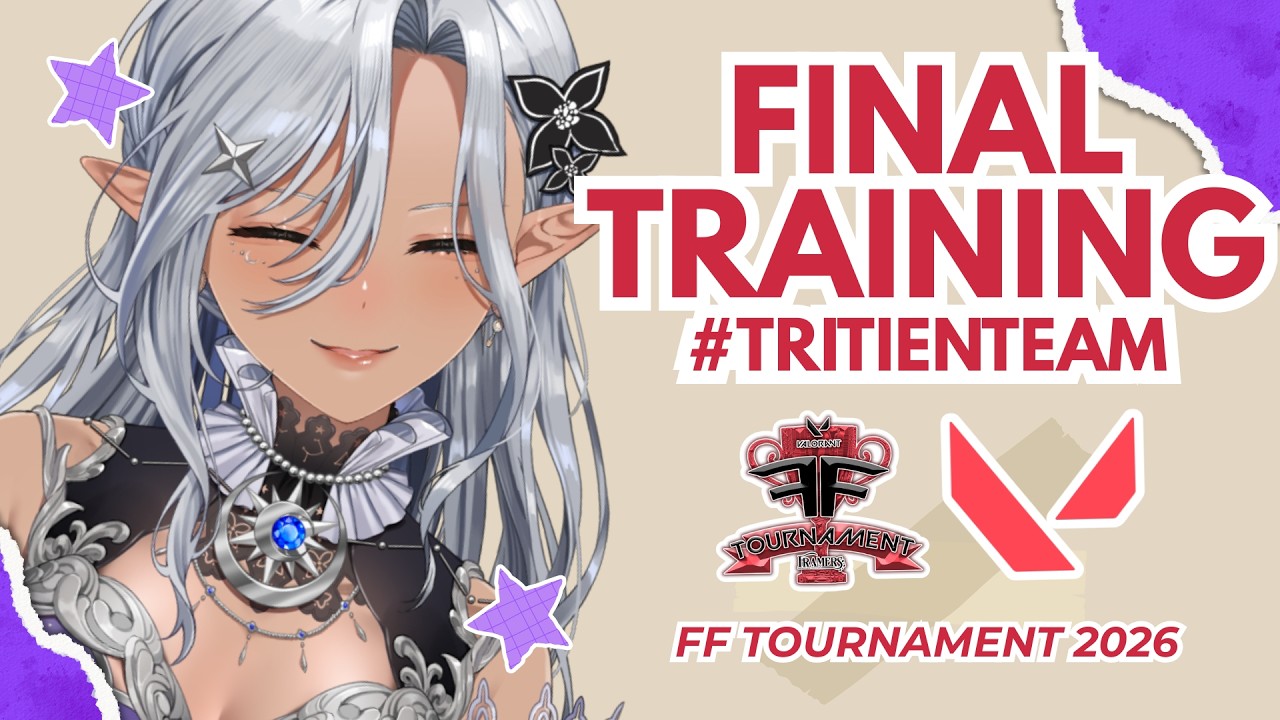 VALORANT | FINAL TRAINING BEFORE FF TOURNAMENT 2026 | TRI TIÊN TEAM ...