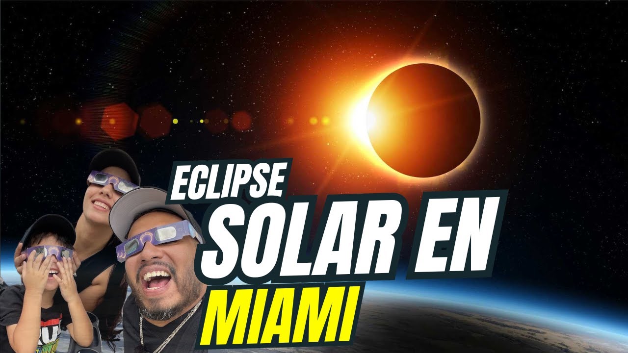ECLIPSE SOLAR EN MIAMI//SOLAR ECLIPSE MIAMI - YouTube