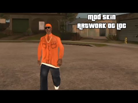 Mod Skin Artwork OG Loc - GTA SA Mod - YouTube