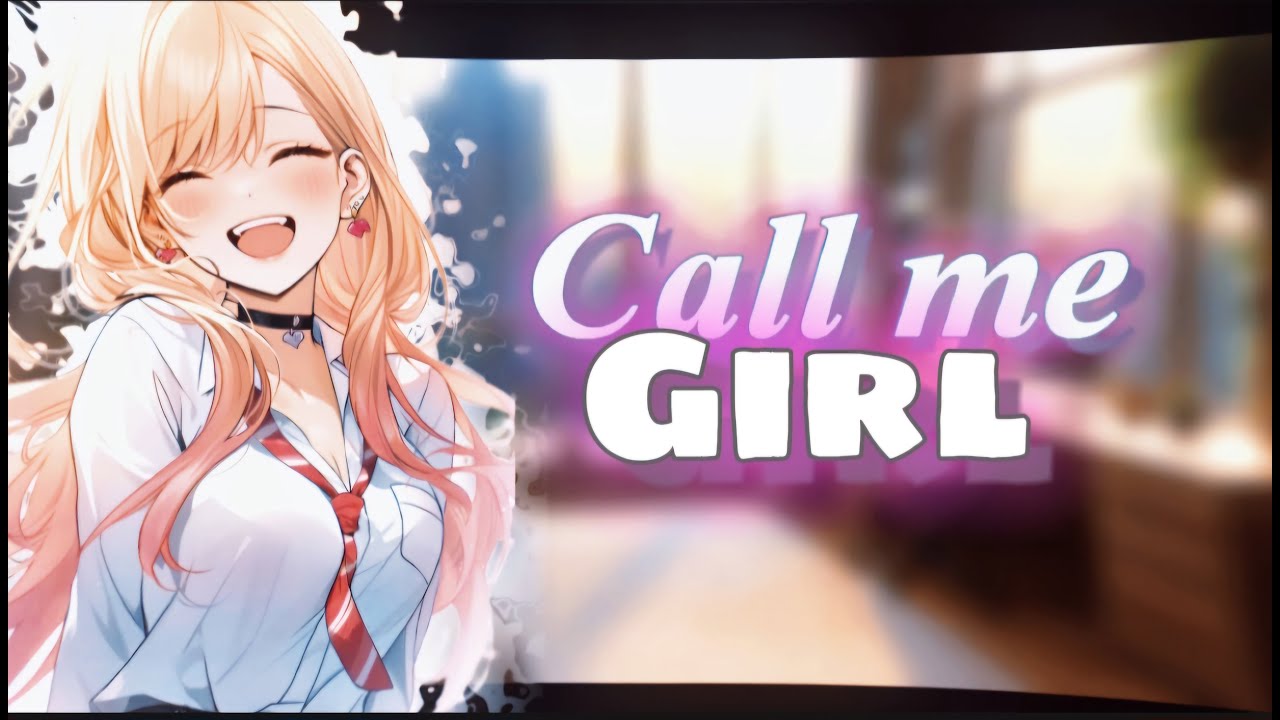 Marin Kitagawa💞- Call Me Girl [AMV/EDIT] /My Dress Up Darling~ Cap Cut ...