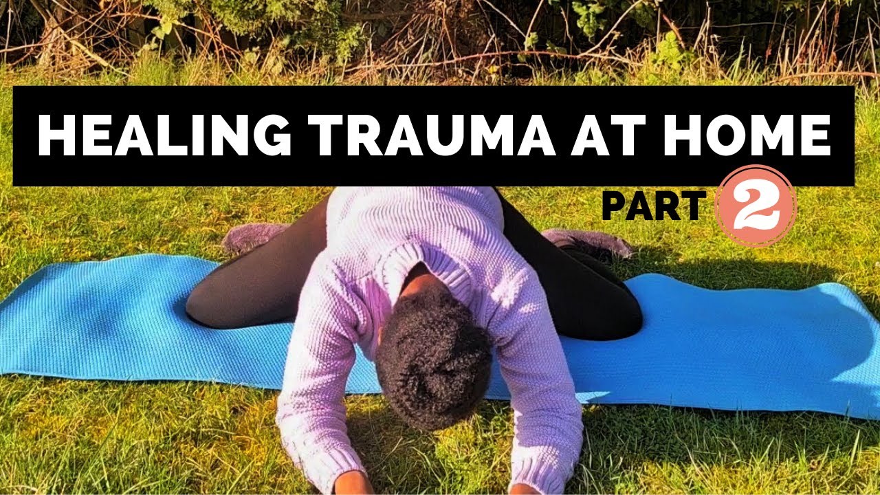 Intense Trauma Healing Exercise, Unlock Trauma Stored In Your Body ...