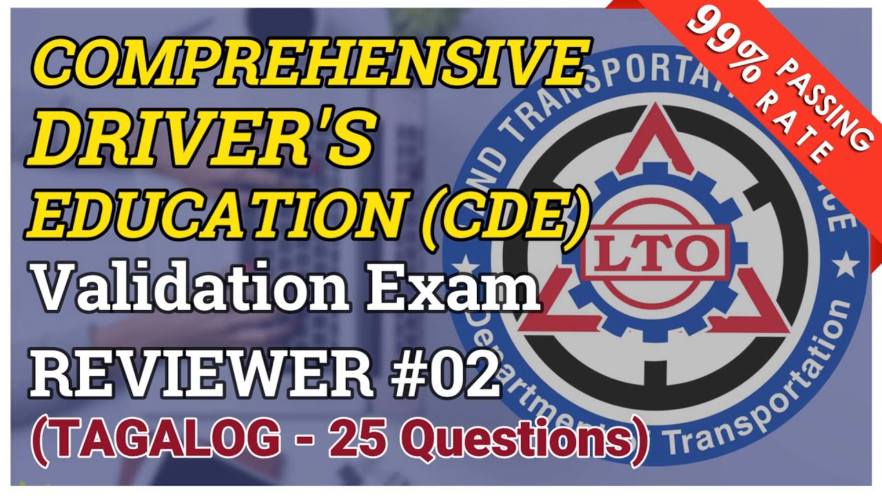 LTO COMPREHENSIVE DRIVER'S EDUCATION (CDE) TAGALOG Validation Exam ...