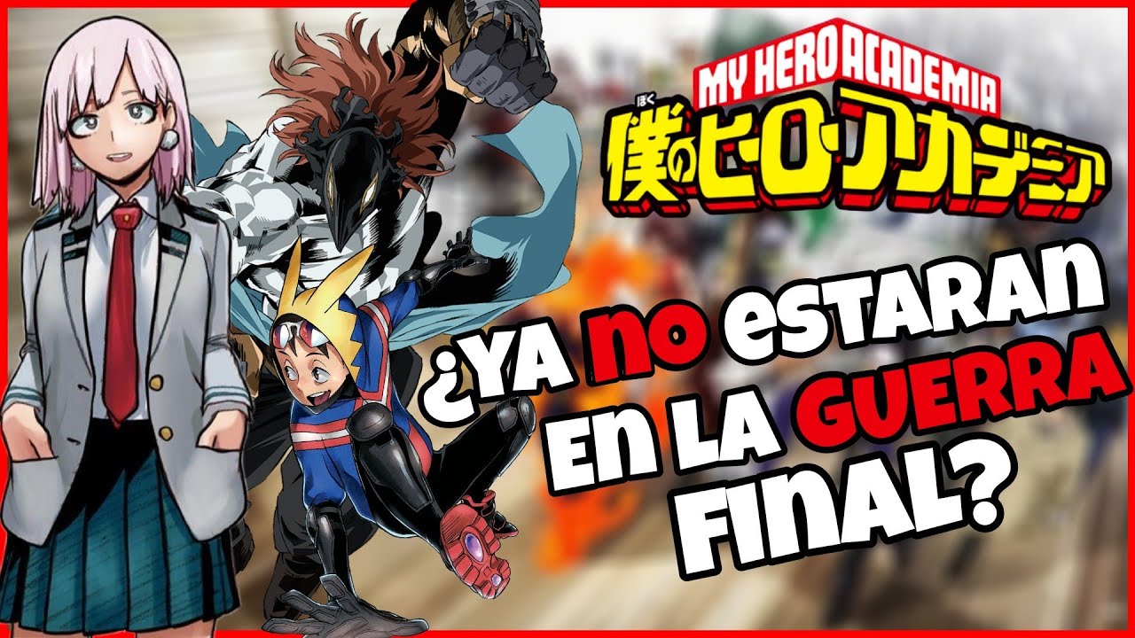 Personajes que Quería ver en la Batalla Final | BNHA - YouTube