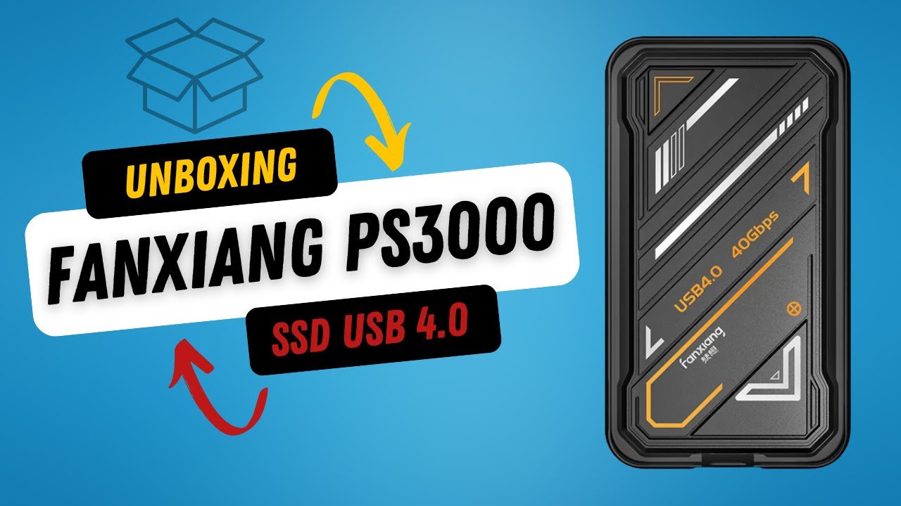 📦 Unboxing SSD Fanxiang PS3000 USB 4.0 1TB | 3800/3700 MB/s 💾 - YouTube