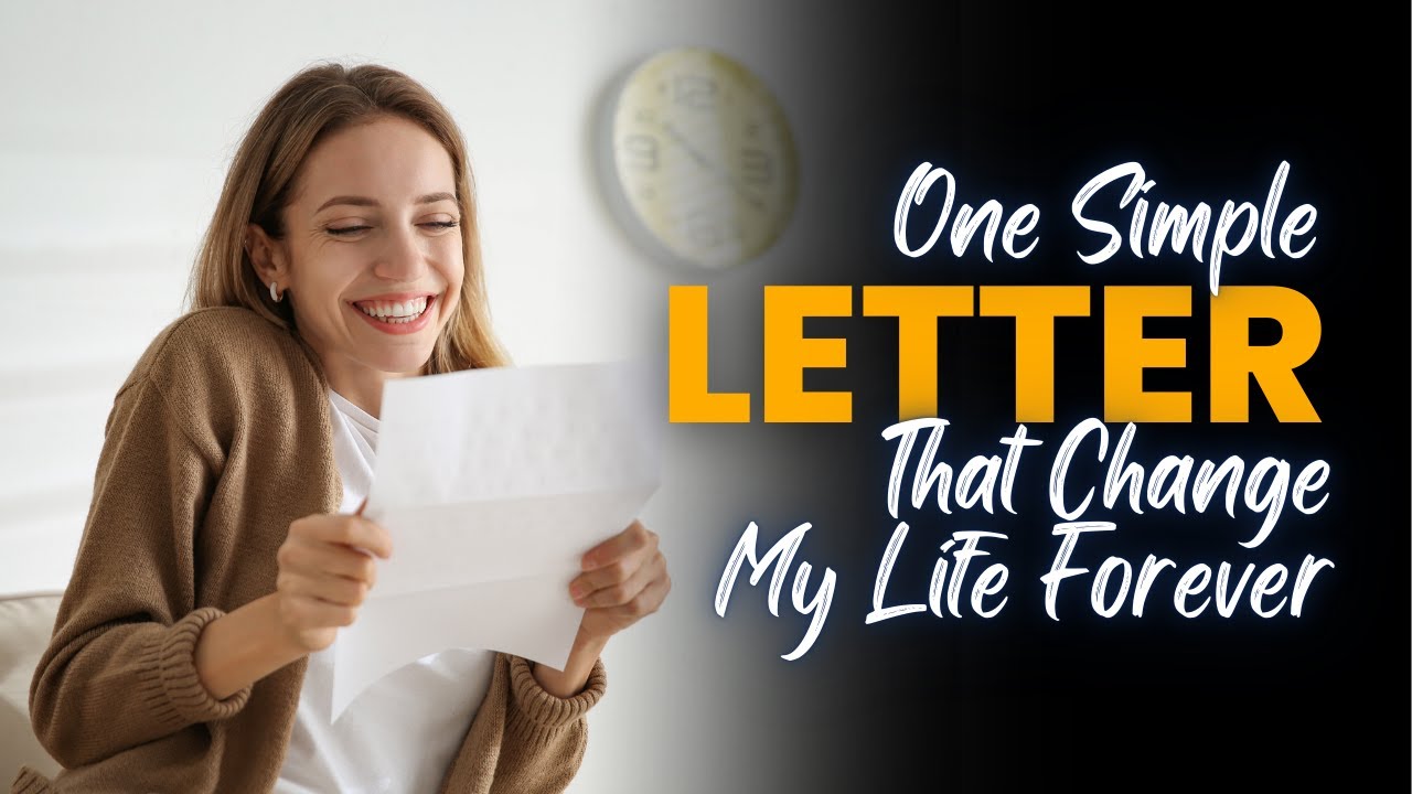 ONE Simple Letter That Changed My LIFE Forever! - YouTube