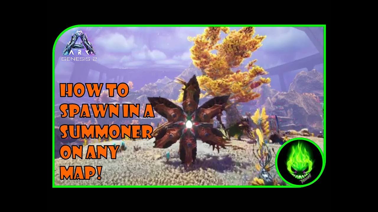 ARK - HOW TO GET A SUMMONER ON ANY MAP! - YouTube