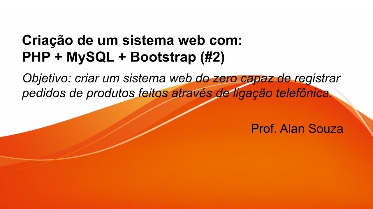 Criando Um Sistema Web Do Zero Com Php Mysql Bootstrap 2 Youtube 5273