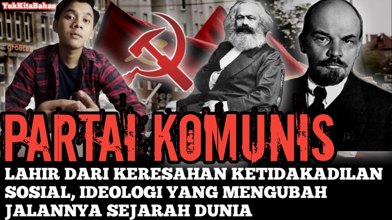 PARTAI KOMUNIS ‼️SEJARAH TERBENTUKNYA PARTAI KOMUNIS DI SELURUH DUNIA # ...