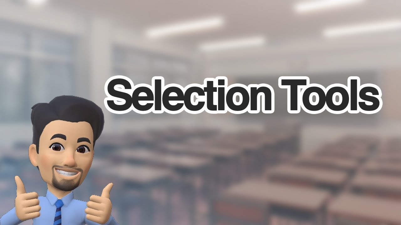 Selection Tools - YouTube