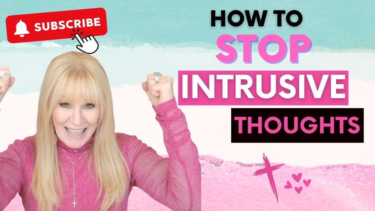 How to stop Intrusive Thoughts - YouTube