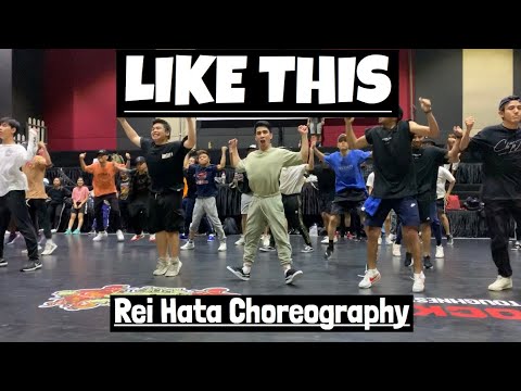 LIKE THIS | Choreography by Rei Hata - YouTube