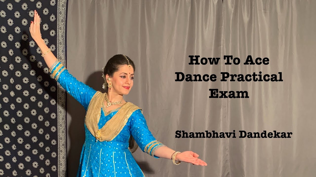 How to ace your dance practical exam? - YouTube