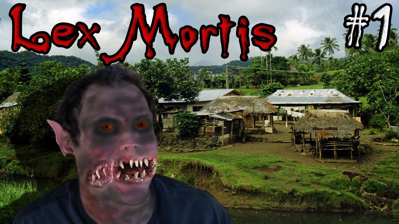 Lex Mortis Horror Part 1: Village of NOPE - YouTube