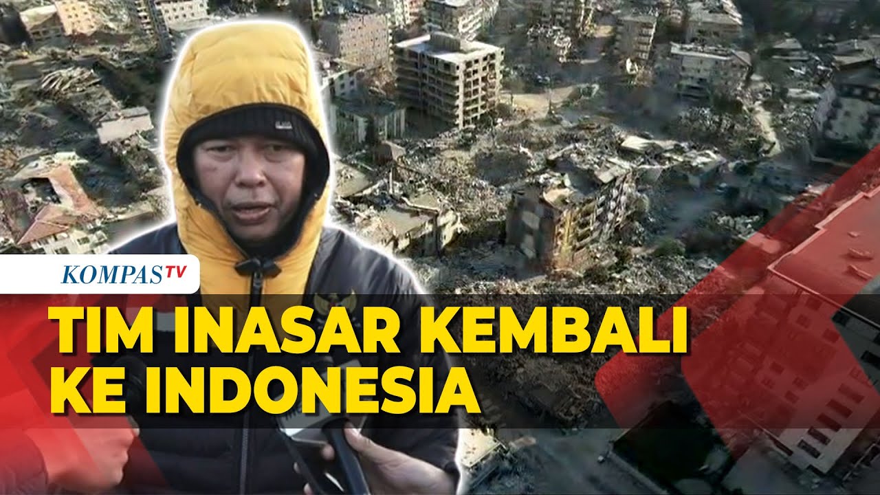 Tim INASAR Akhiri Operasi Penyelamatan Korban Gempa Turki - YouTube