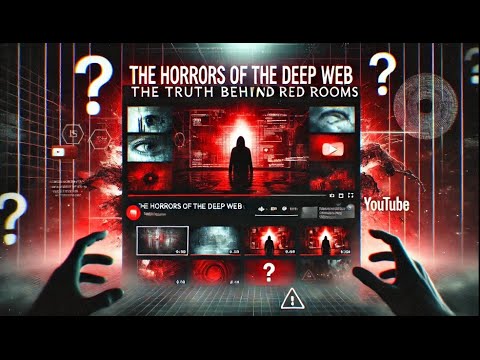 The Horrors of the Deep Web: The Truth Behind Red Rooms