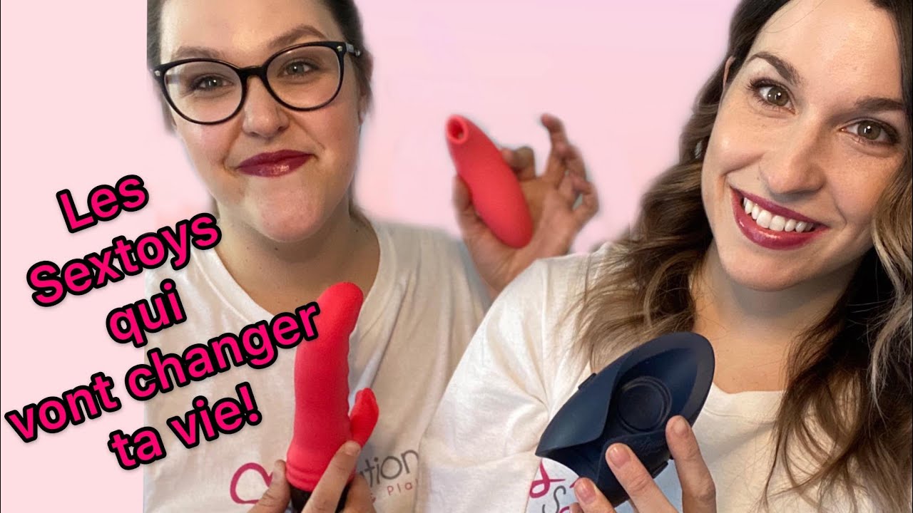 Les Sextoys qui vont changer ta vie! - YouTube