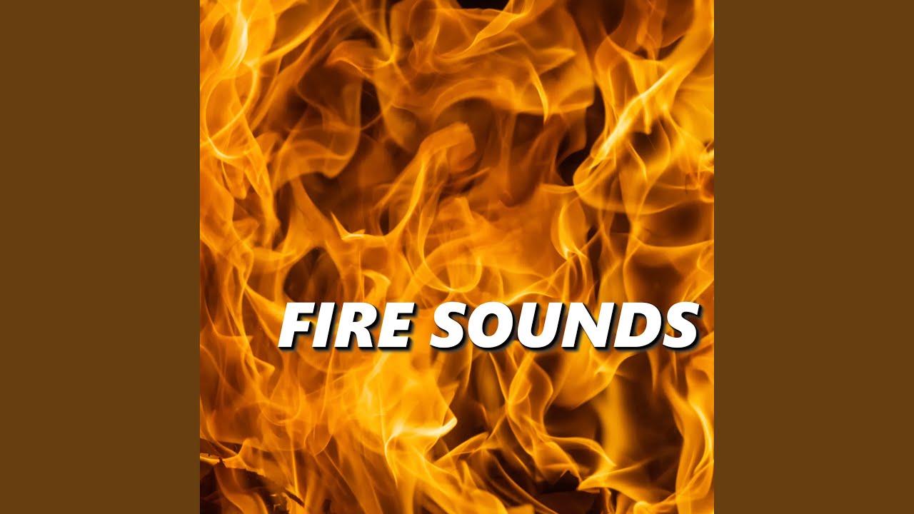 Hot Fire Sounds - YouTube