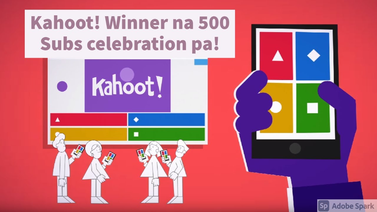 Kahoot! Winner na 500 Subs celebration pa - YouTube