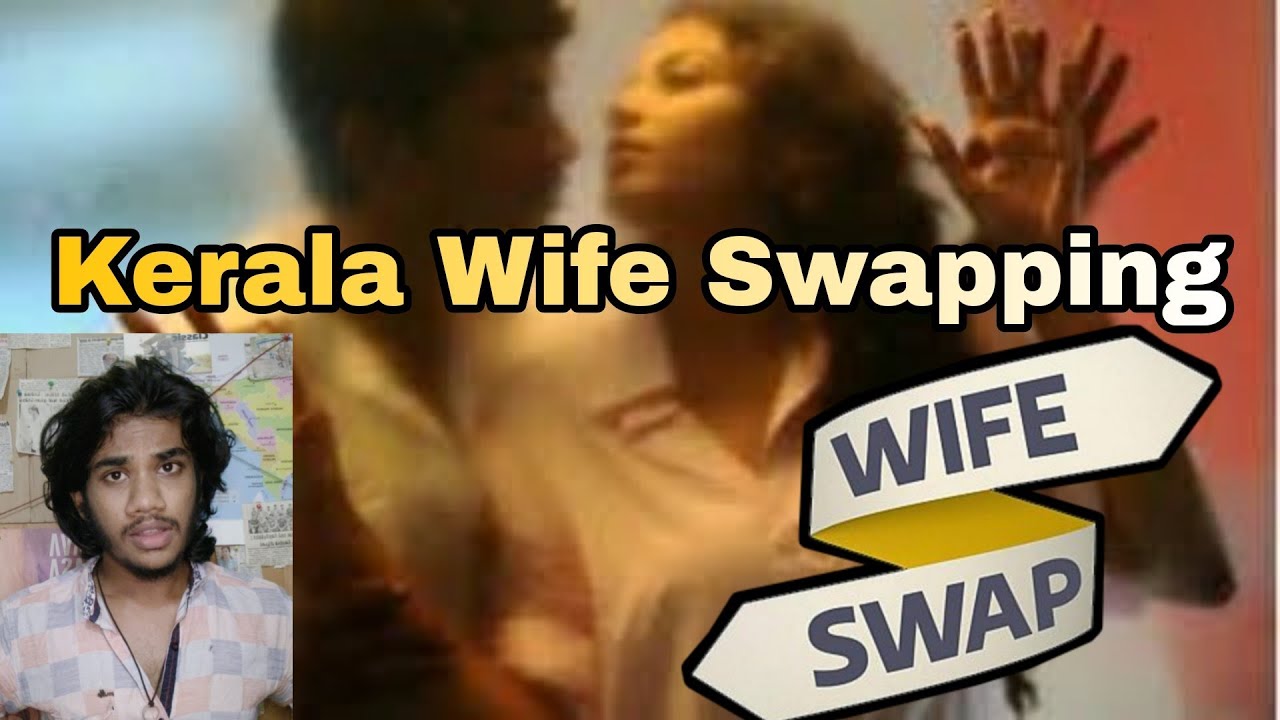 Kerala Wife Swapping || Tamil •• As || As Anser |• Anser - YouTube